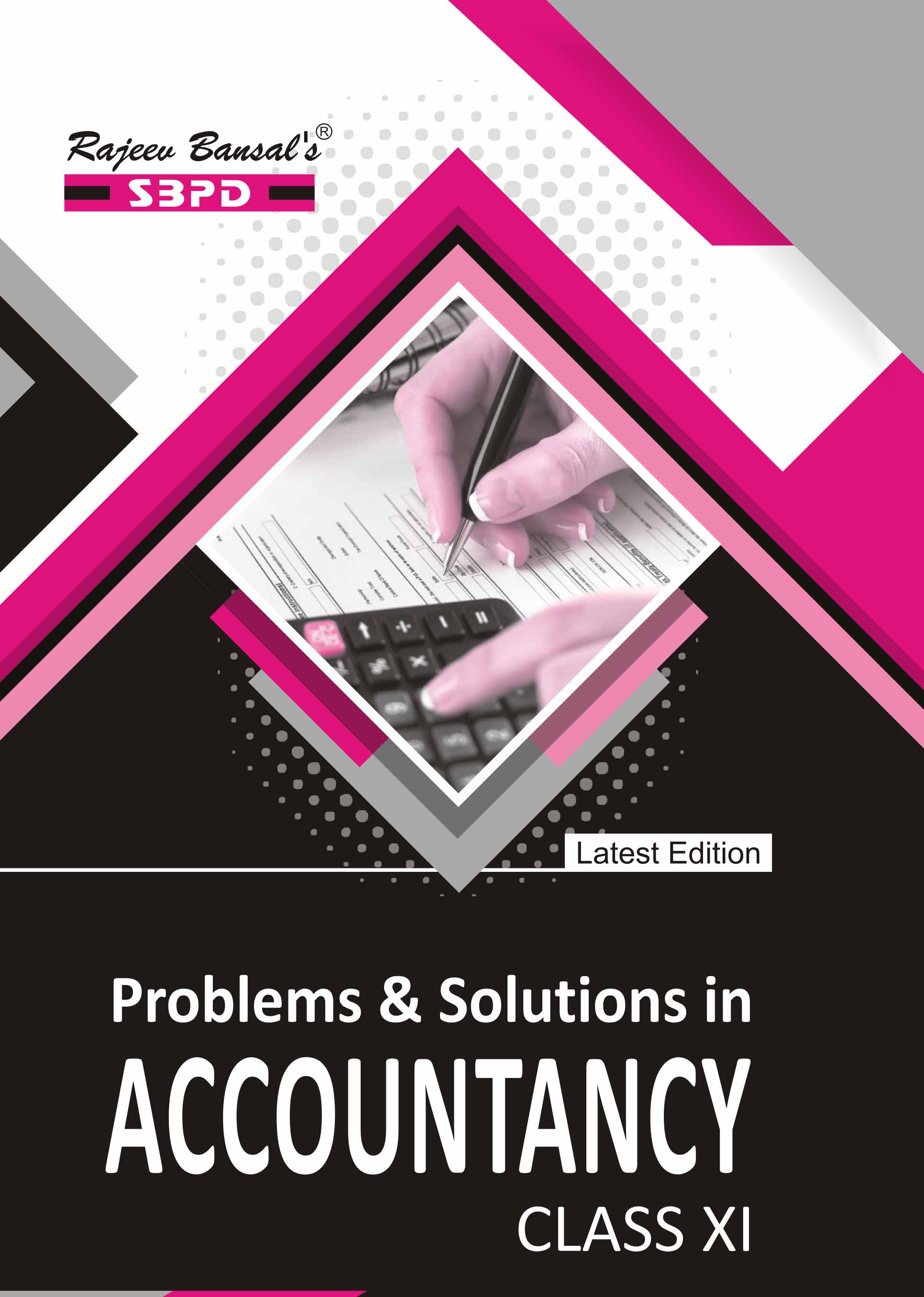 Buy Book on Problems and Solutions In Accountancy Class XI - SBPD ... Buy Book on Problems and Solutions In Accountancy Class XI - SBPD ...